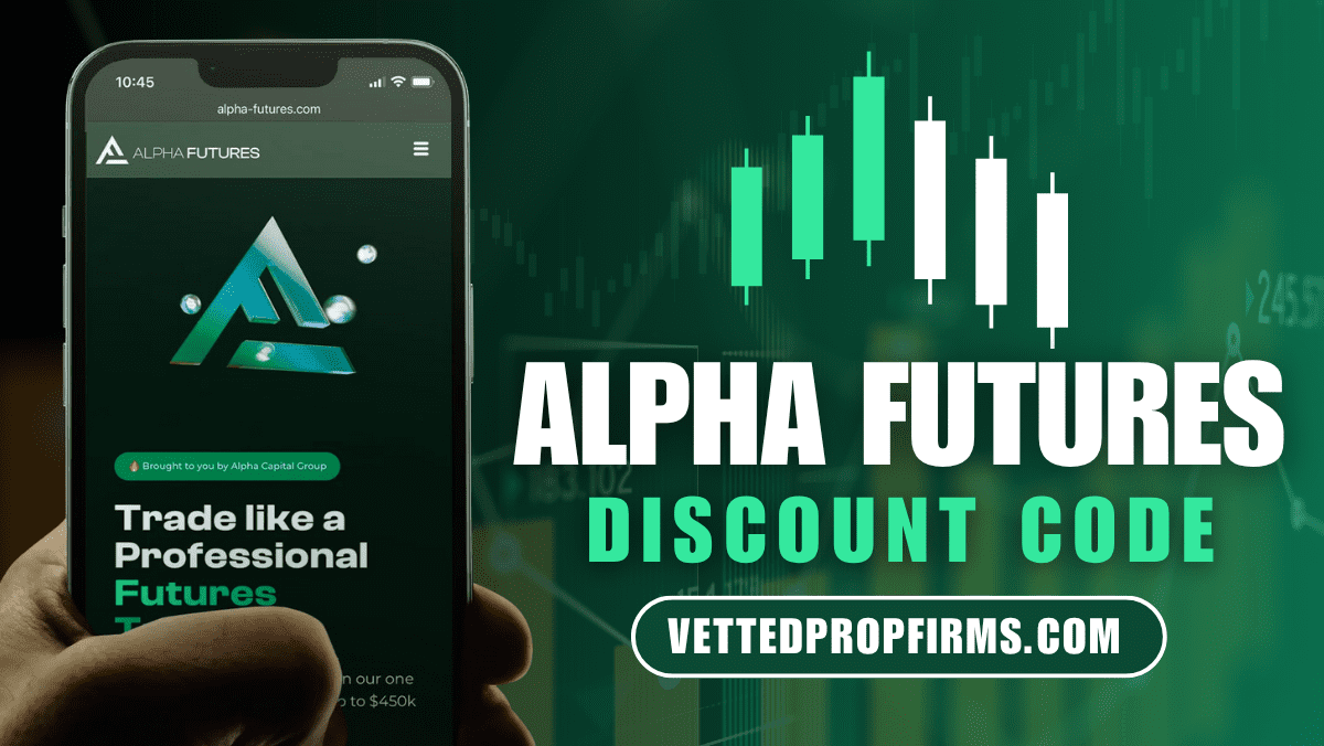Alpha Futures Discount Code – 40% off Sitewide in Oct 2025! - Vetted Prop Firms